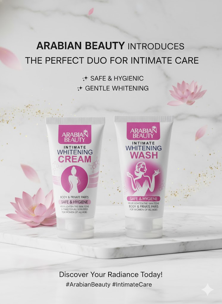Arabian Beauty Intimate Whitening Cream | Body and private parts | Safe ...